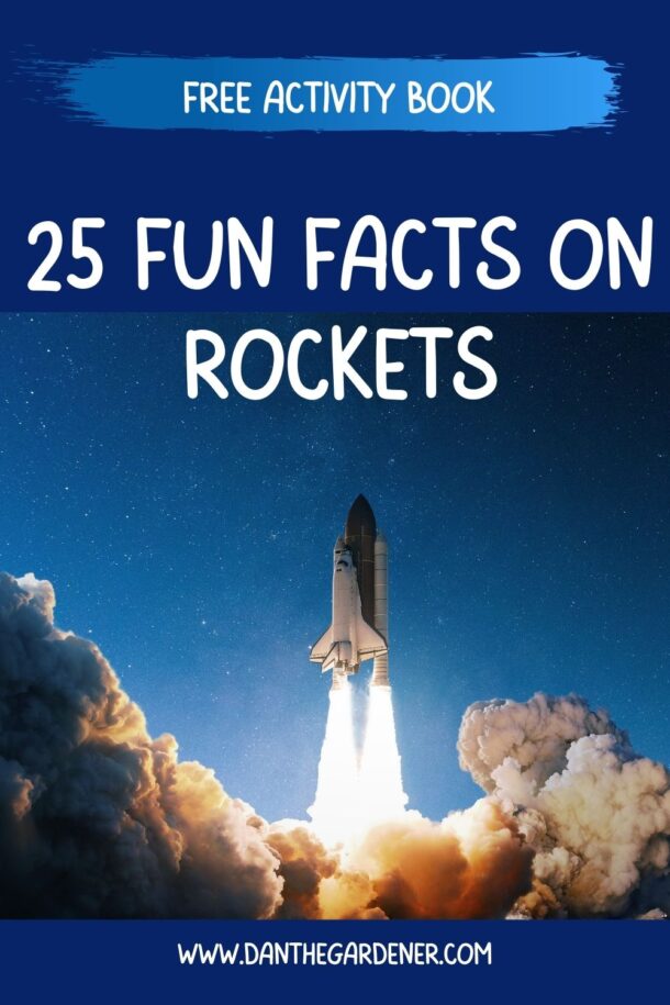 5 Fun Facts About Rockets - Dan The Gardener & Friends